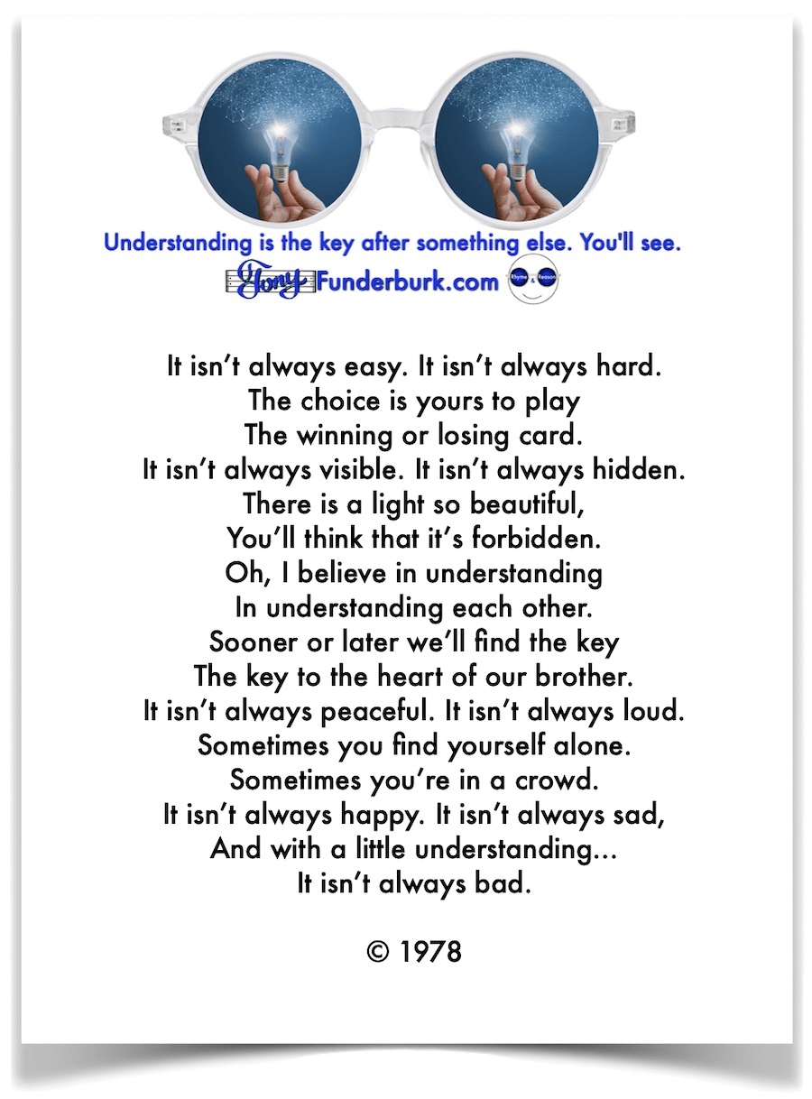 Understanding is the key after something else. You'll see.