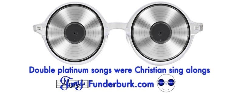 Double platinum songs were Christian sing alongs