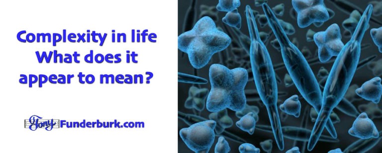 Complexity in life - I'm not talking about your to-do list - Tony ...