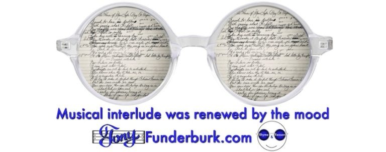 Musical interlude was renewed by the mood - Tony Funderburk